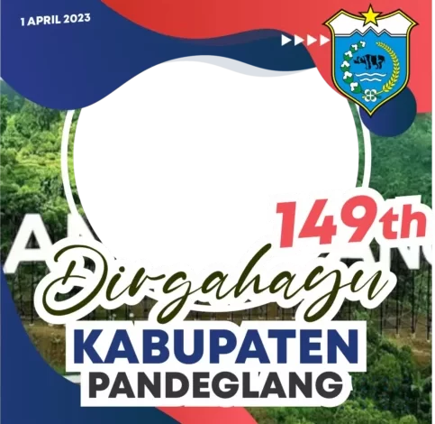 Kumpulan Link Twibbon Hari Jadi Kabupaten Pandeglang ke-149 Tahun 2023 Desain Terbaru dan Instagenic